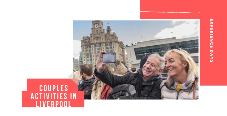 Things for Couples to do in Liverpool | Liverpool Experience Days for ...